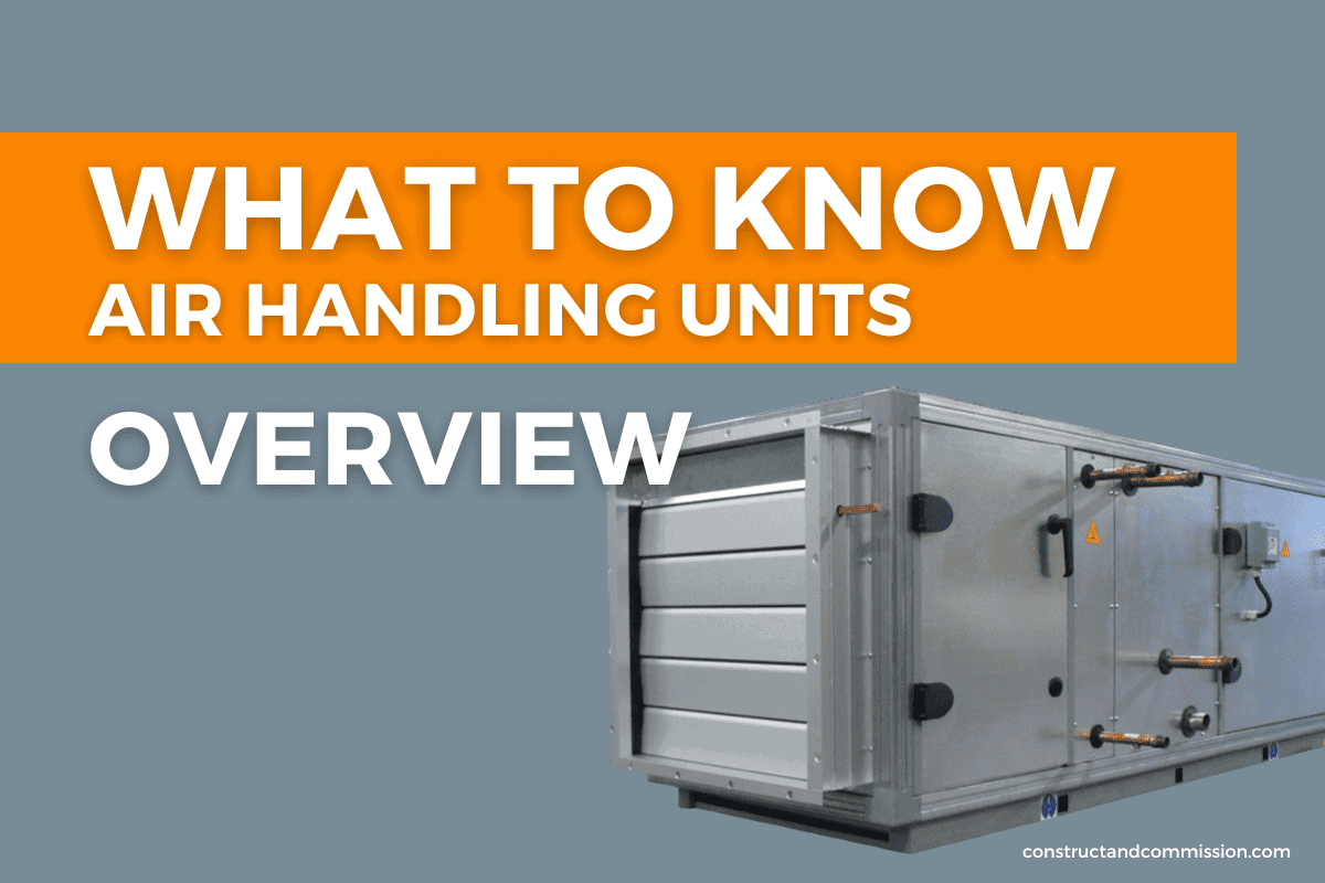 Air Handling Units All We Need To Know